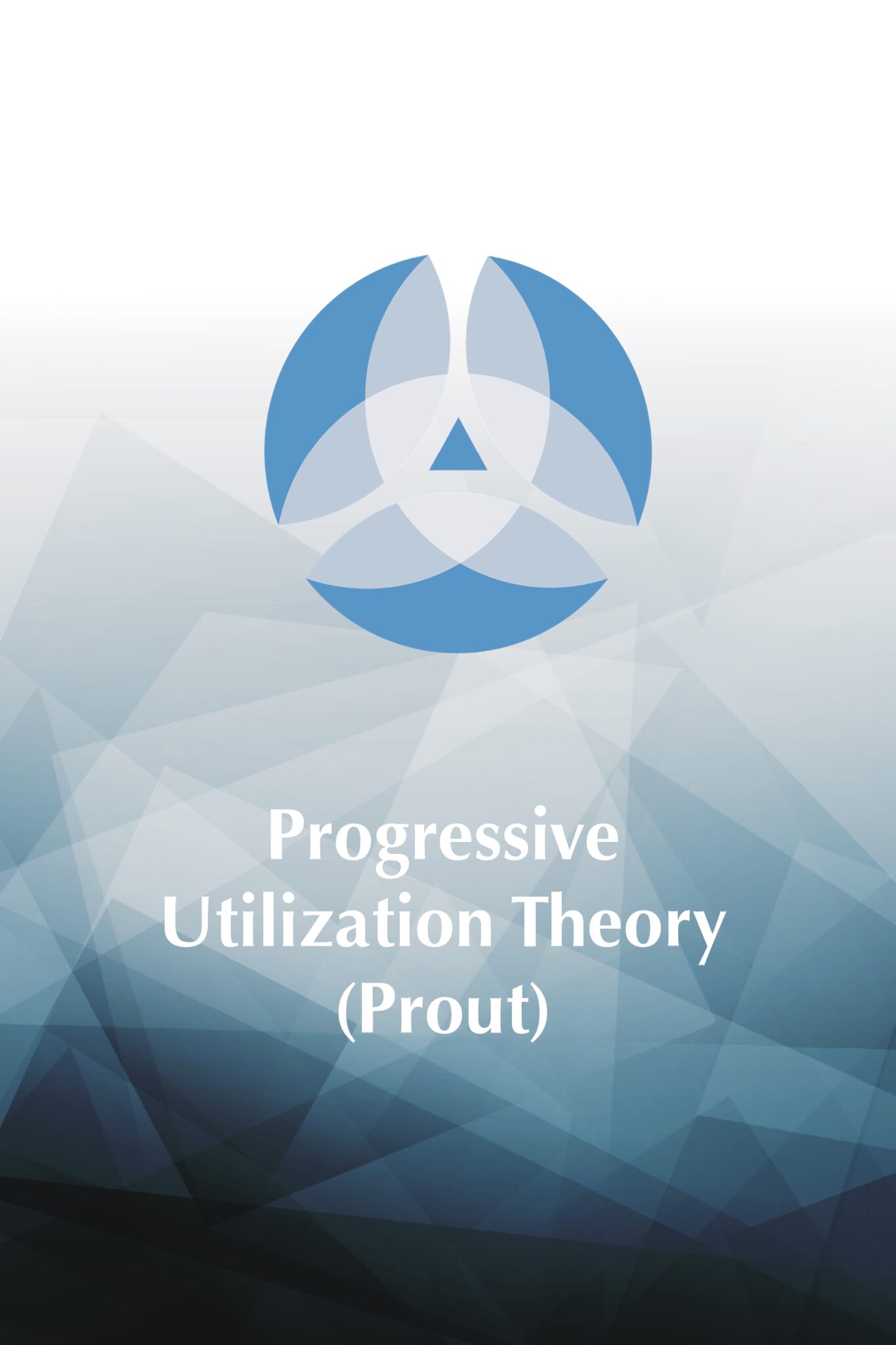 O que é Prout? - Proutista Universal- Teoria da Utilização Progressiva